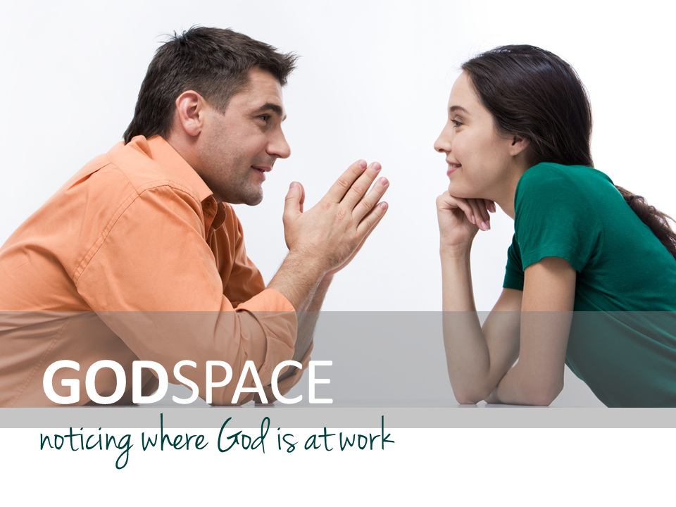 God Space: Noticing Where God is At Work
