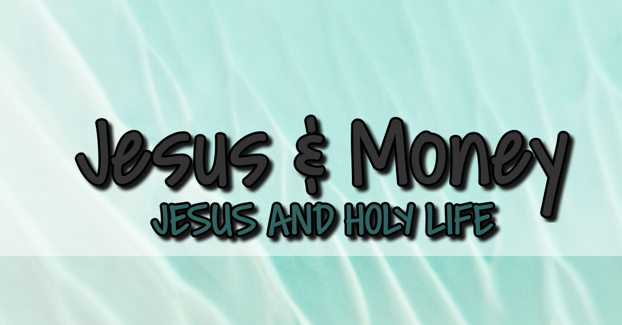 jesus and money