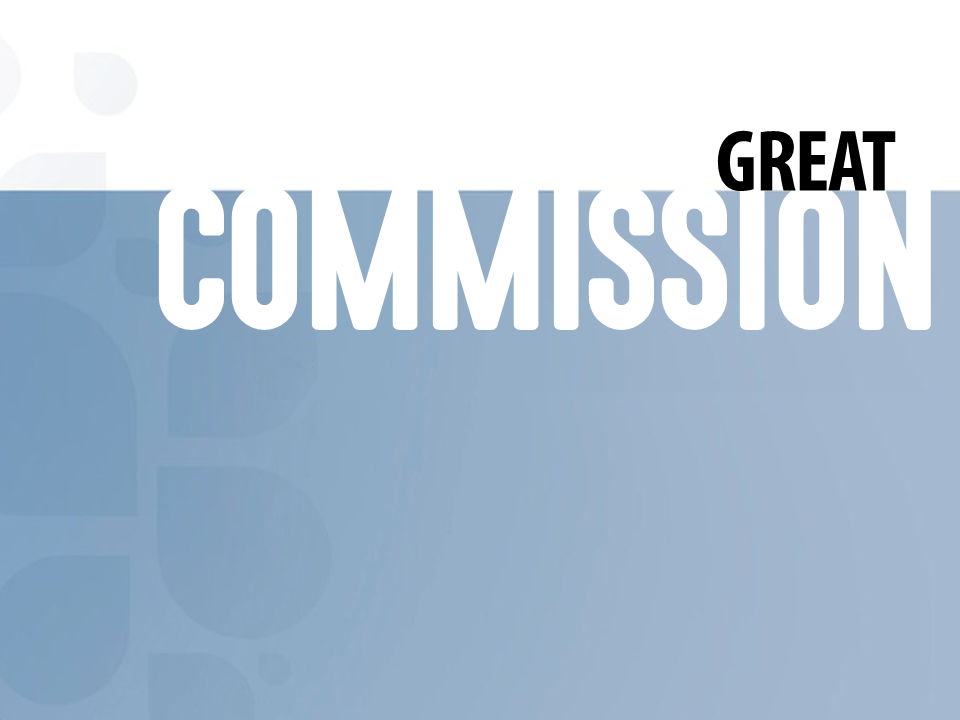 Believing and Doing: The Great Commission